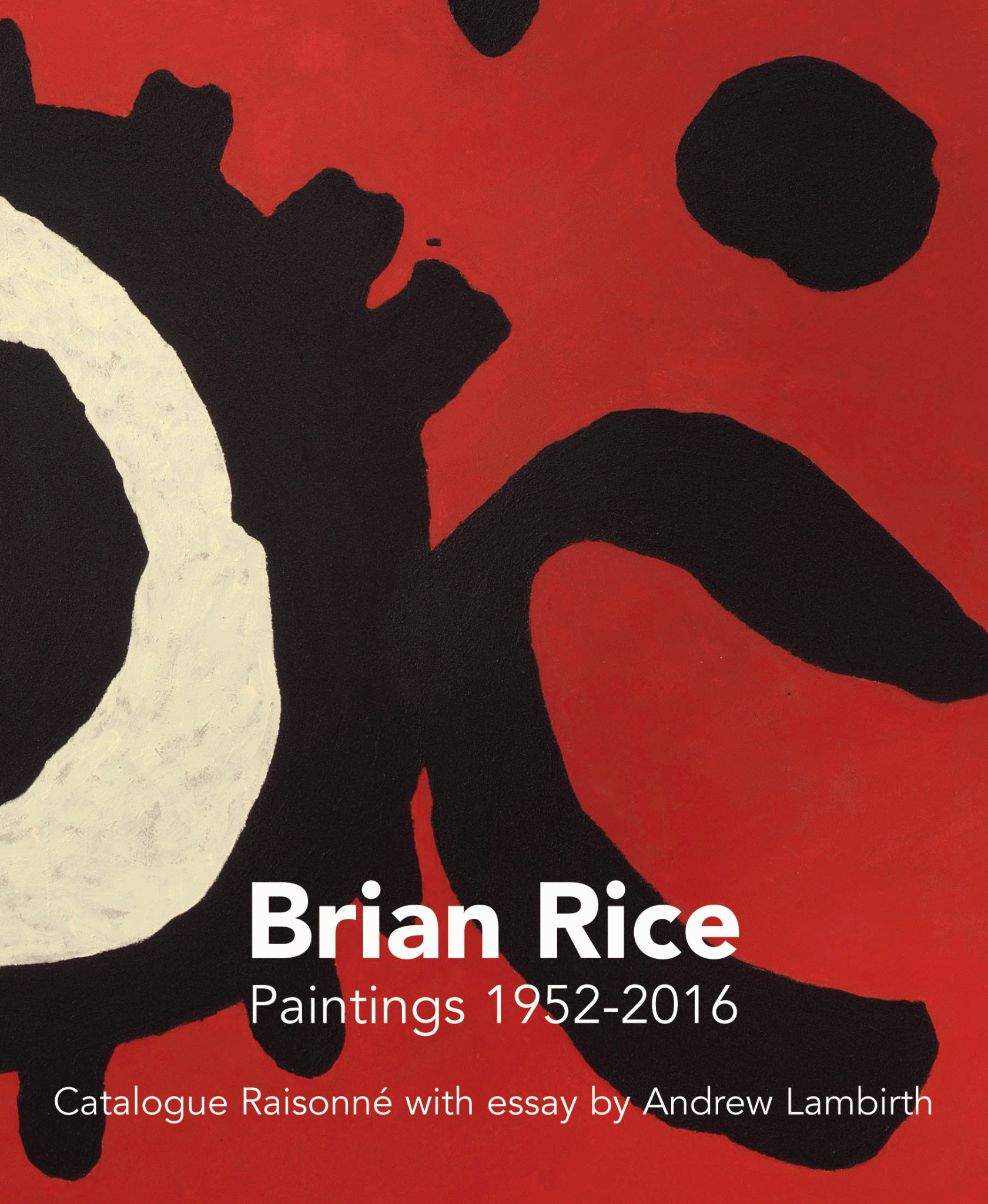 Brian Rice: Paintings 1952-2016 – Sansom & Company