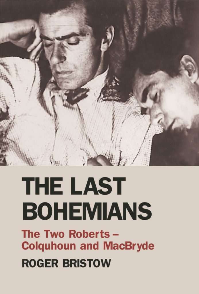 The Last Bohemians: The Two Roberts- Colquhoun and MacBryde – Sansom ...